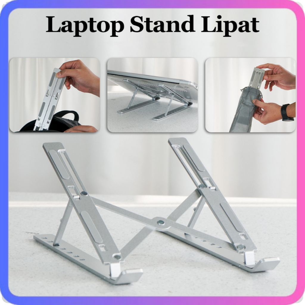 Jual Foldable Laptop Stand Aluminium Stand Notebook Tablet Adjustable ...