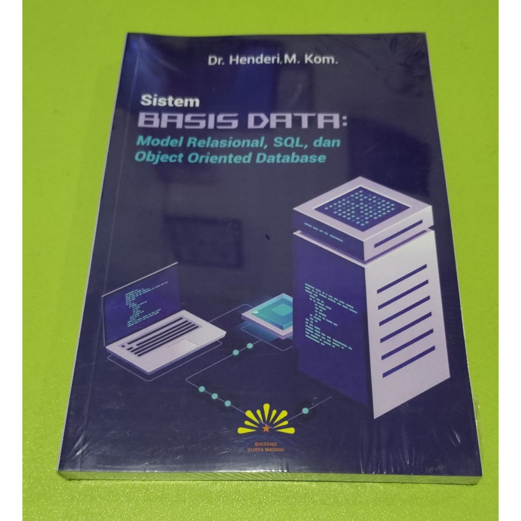 Jual Buku SISTEM BASIS DATA: MODEL RELASIONAL, SQL, DAN OBJECT ORIENTED ...