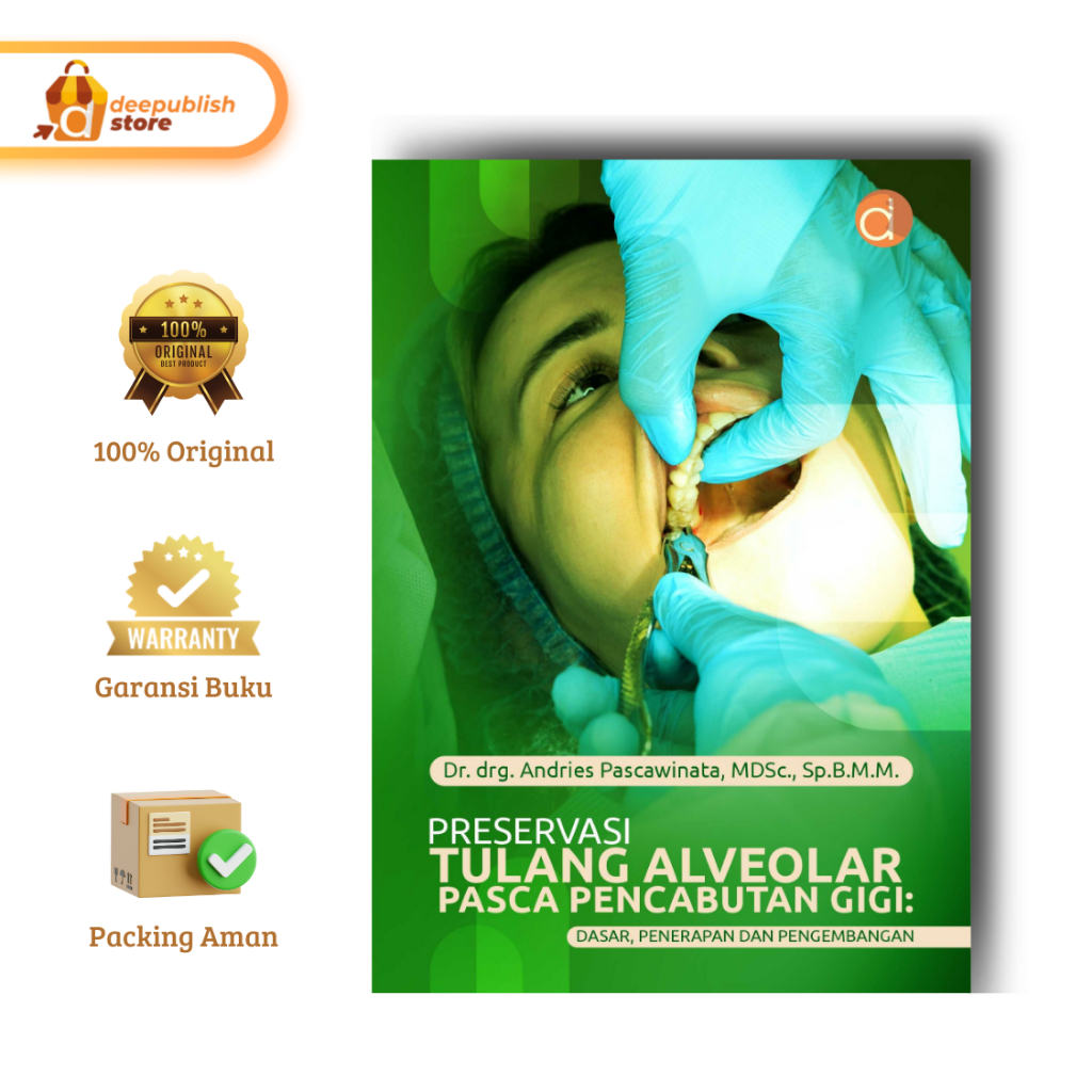 Jual Deepublish - Buku Preservasi Tulang Alveolar Pasca Pencabutan Gigi ...