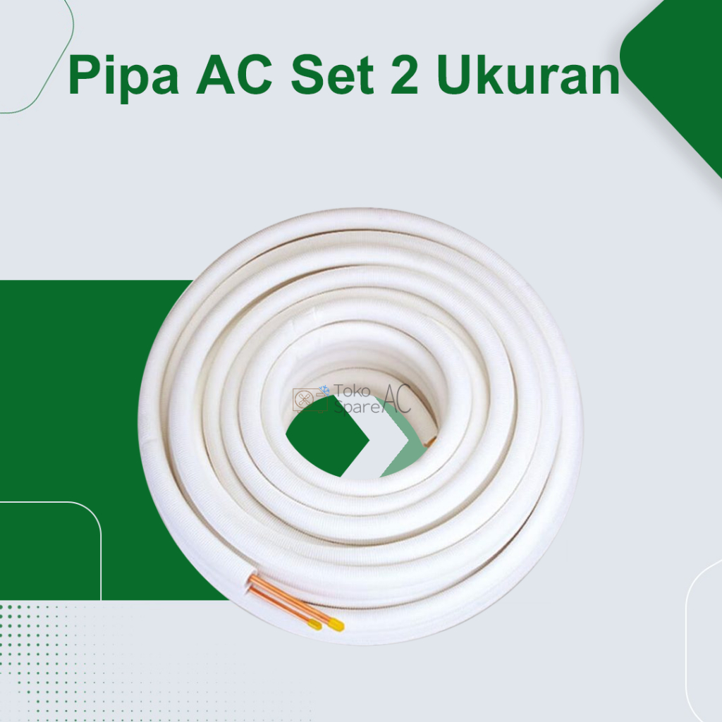Jual Pipa AC Set 2 Ukuran 1PK 1 PK 2PK 2 PK 3PK 3 PK 5PK 5 PK 1/4 3/8 1 ...