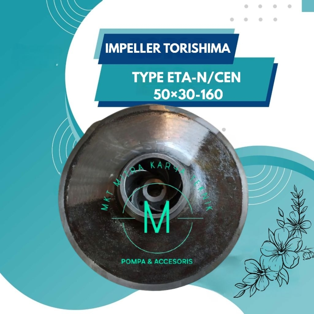 Jual IMPELLER POMPA KSB / TORISHIMA TYPE ETA - N 50X30 - 160. | Shopee ...