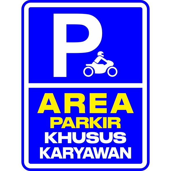 Jual STAR++ RAMBU SIGN K3 AREA PARKIR KHUSUS KARYAWAN PARKIR 30X40 ACP ...