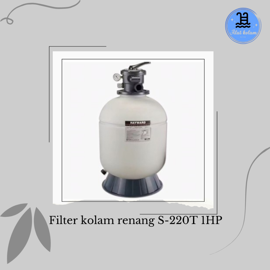Jual Filter Kolam Renang S-220T Hayward/ Sand Filter S-220T Pompa 1 Hp ...