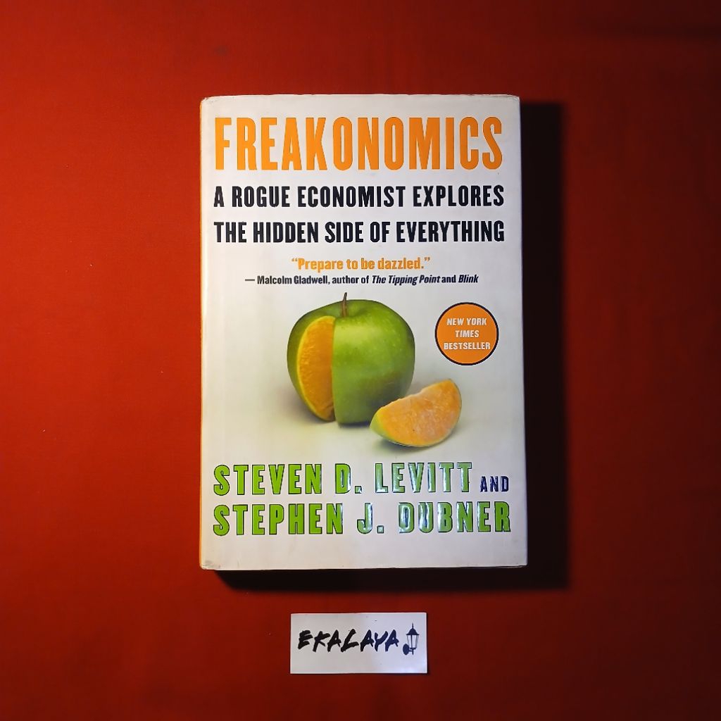 Jual Buku Bisnis Impor FREAKONOMICS (A Rogue Economist Explores The ...