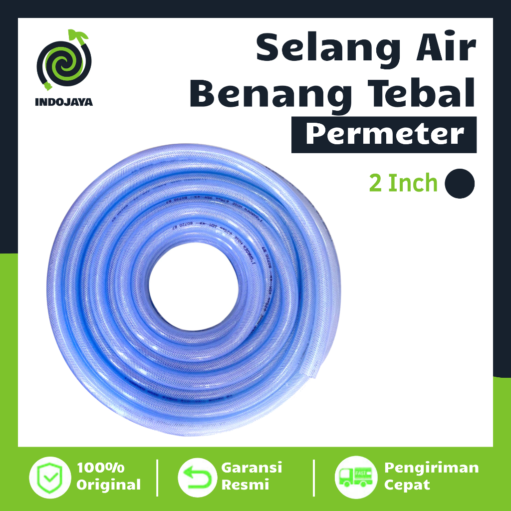 Jual SELANG INDO JAYA Selang Air 2 inch Permeter Super Tebal 5mm Selang ...