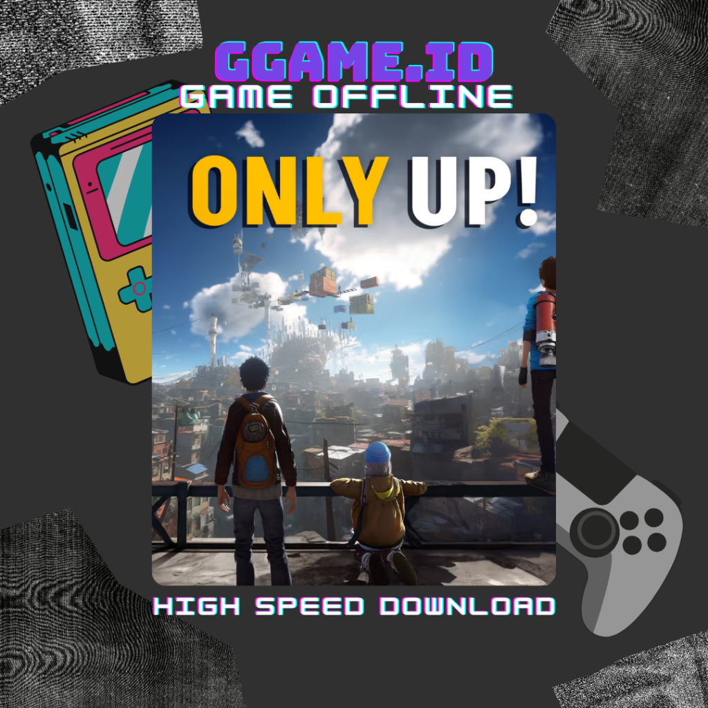 Jual Only Up ! - Game PC Offline Full Version (Tanpa Perlu Install ...