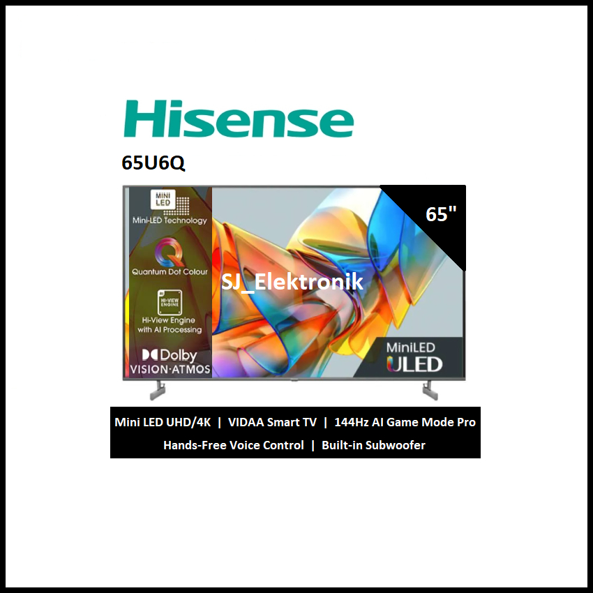 Jual Hisense 65U6Q Mini LED UHD 4K U6Q VIDAA Smart TV | QLED 65 Inch ...