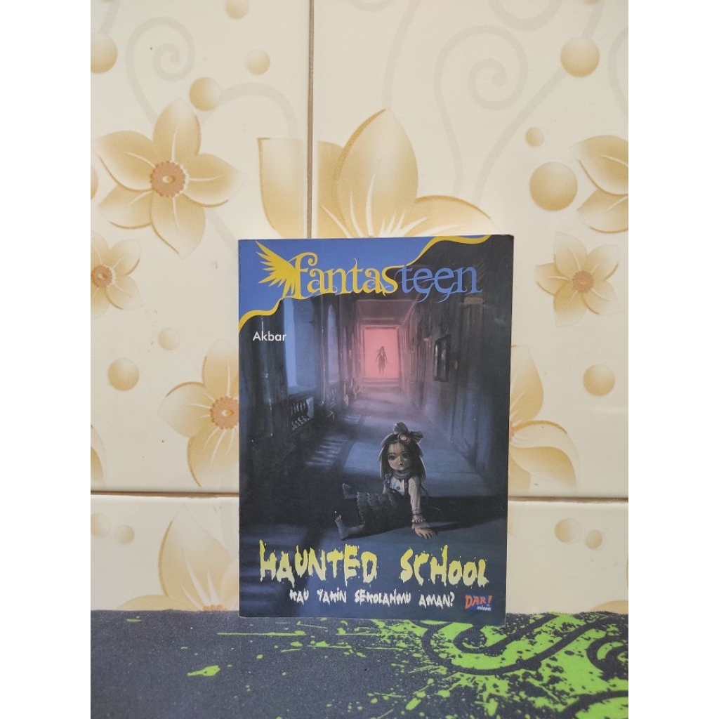 Jual (Buku Sirkus Bacaan) Fantast**n Haunted School ~ A. S. J. Putra ...