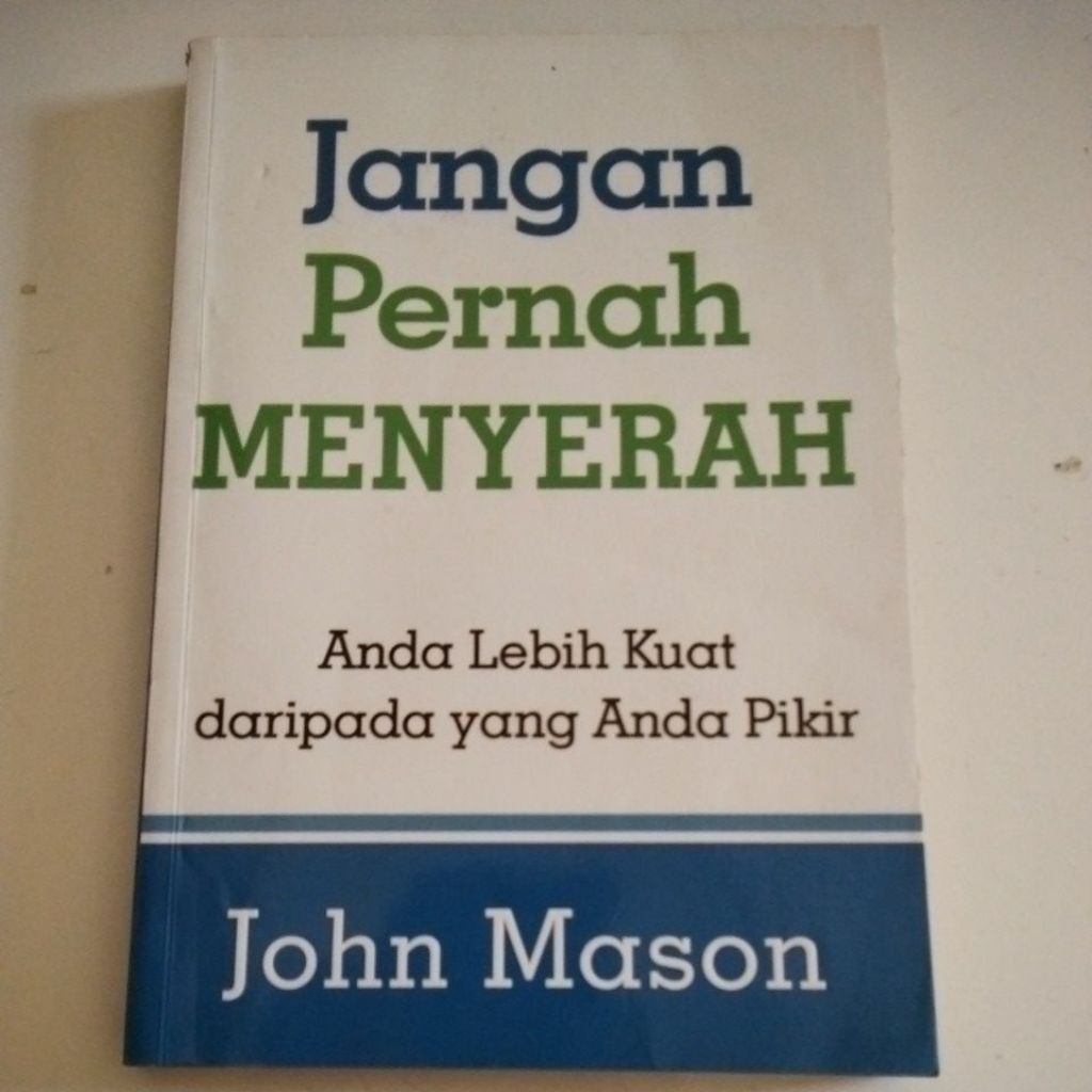 Jual Jangan Pernah Menyerah #Anda Lebih Kuat daripada yang Anda Pikir ...