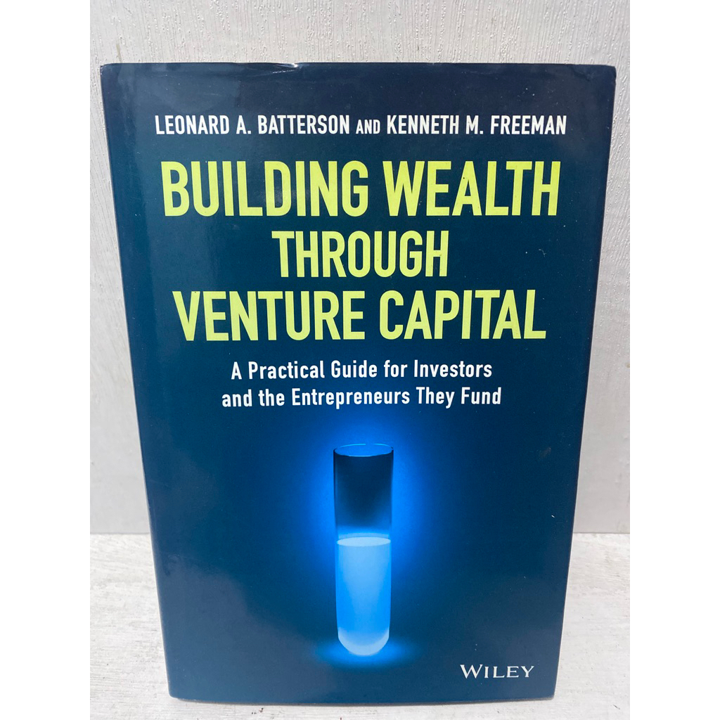 Jual Buku Original BUILDING WEALTH THROUGH VENTURE CAPITAL - LEONARD A. BATTERSON AND KENNETH M ...