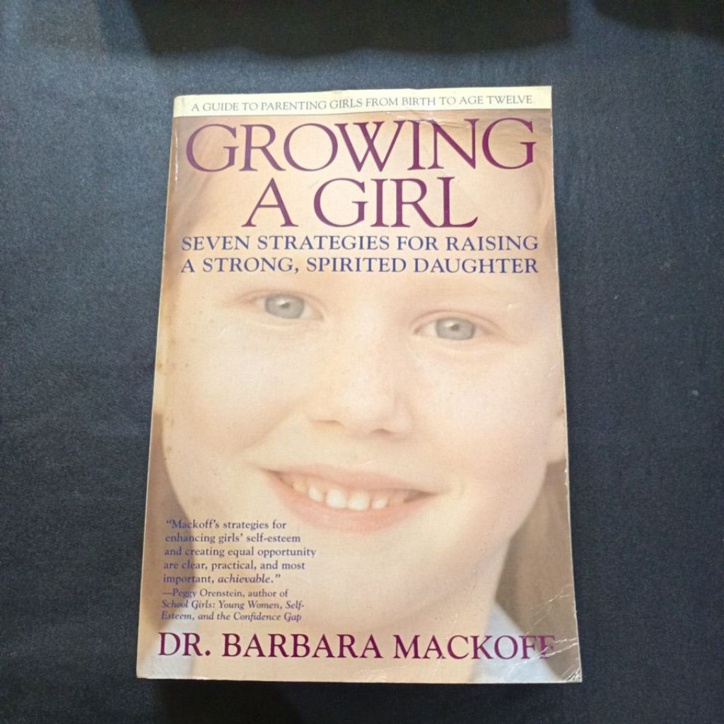 Jual growing a girl seven strategies for raising a strong spirited ...