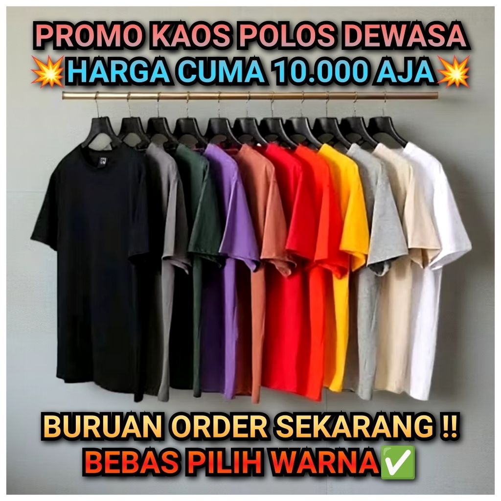 Jual PROMO KAOS POLOS DEWASA | HARGA CUMA 10RB AJA | BAJU DISTRO PRIA ...
