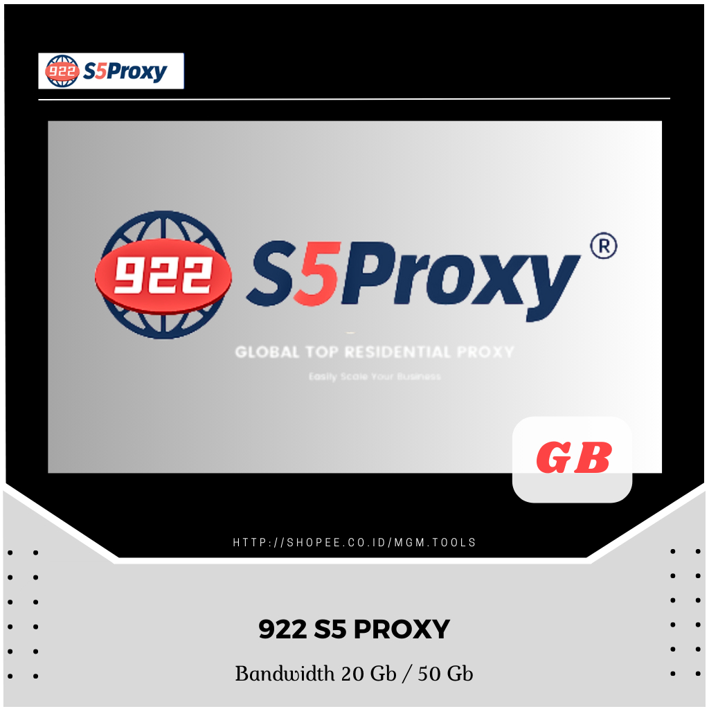 Jual 922 S5 Proxy Balance 20 Gb / 50 Gb | CDKey | Shopee Indonesia
