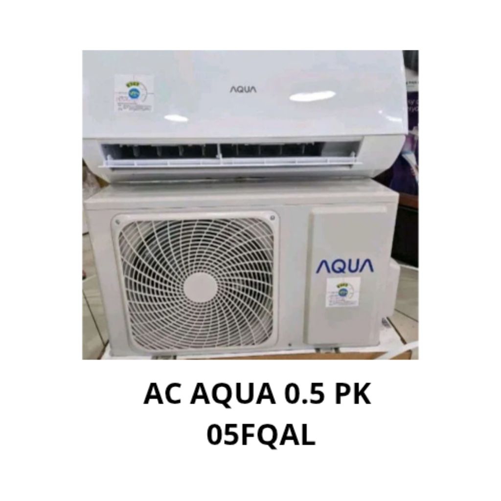 Jual AC AQUA 0,5 PK 5FQAL-AC AQUA 1/2 PK-AQUA 5FQAL | Shopee Indonesia