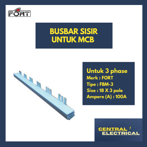 Jual FORT Busbar Sisir untuk MCB 3 Phase 100 A, 18 X 3 pole merk Fort ...