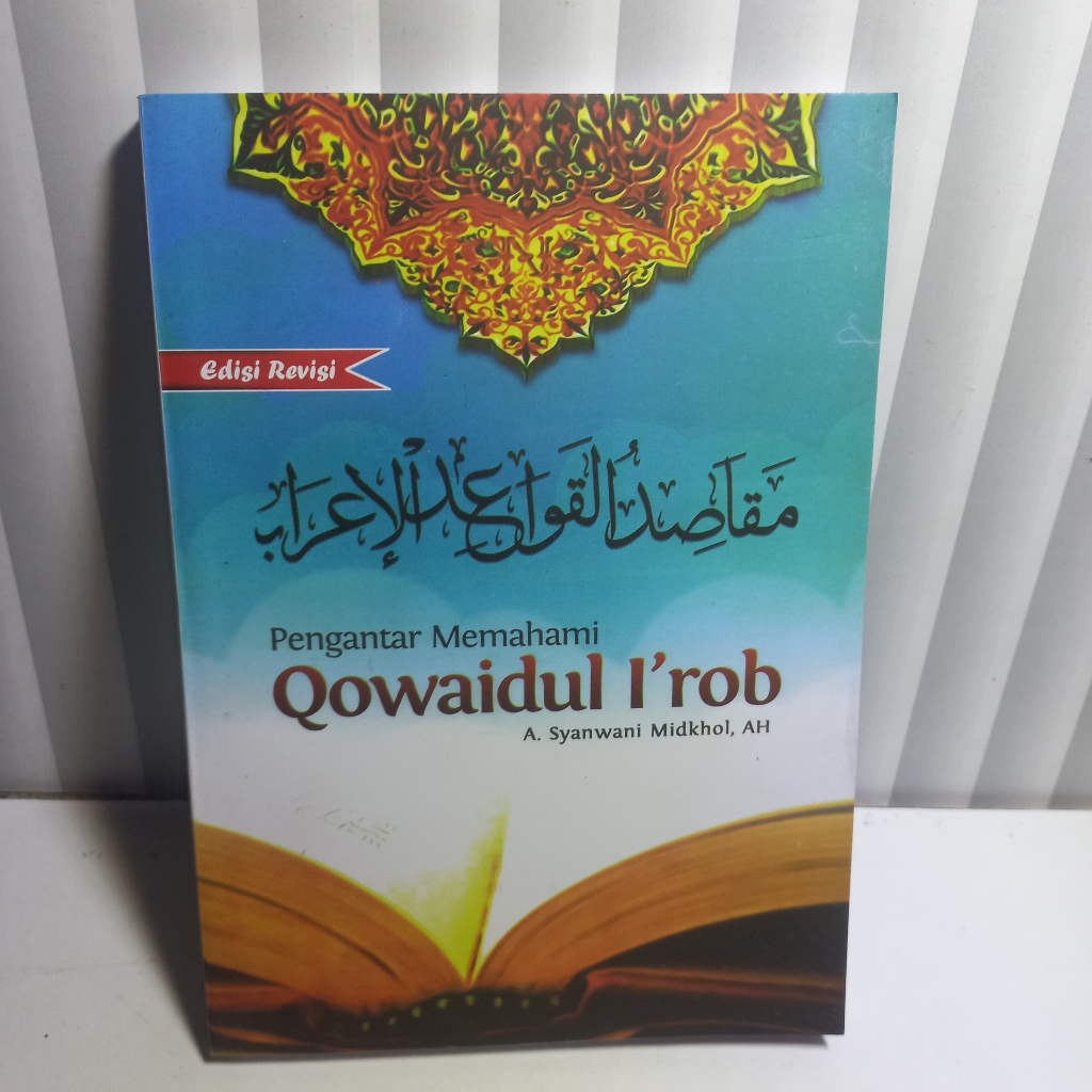 Jual Buku Terjemah Maqosidul Qowaidul I'rob Pengantar Memahami QOWAIDUL ...