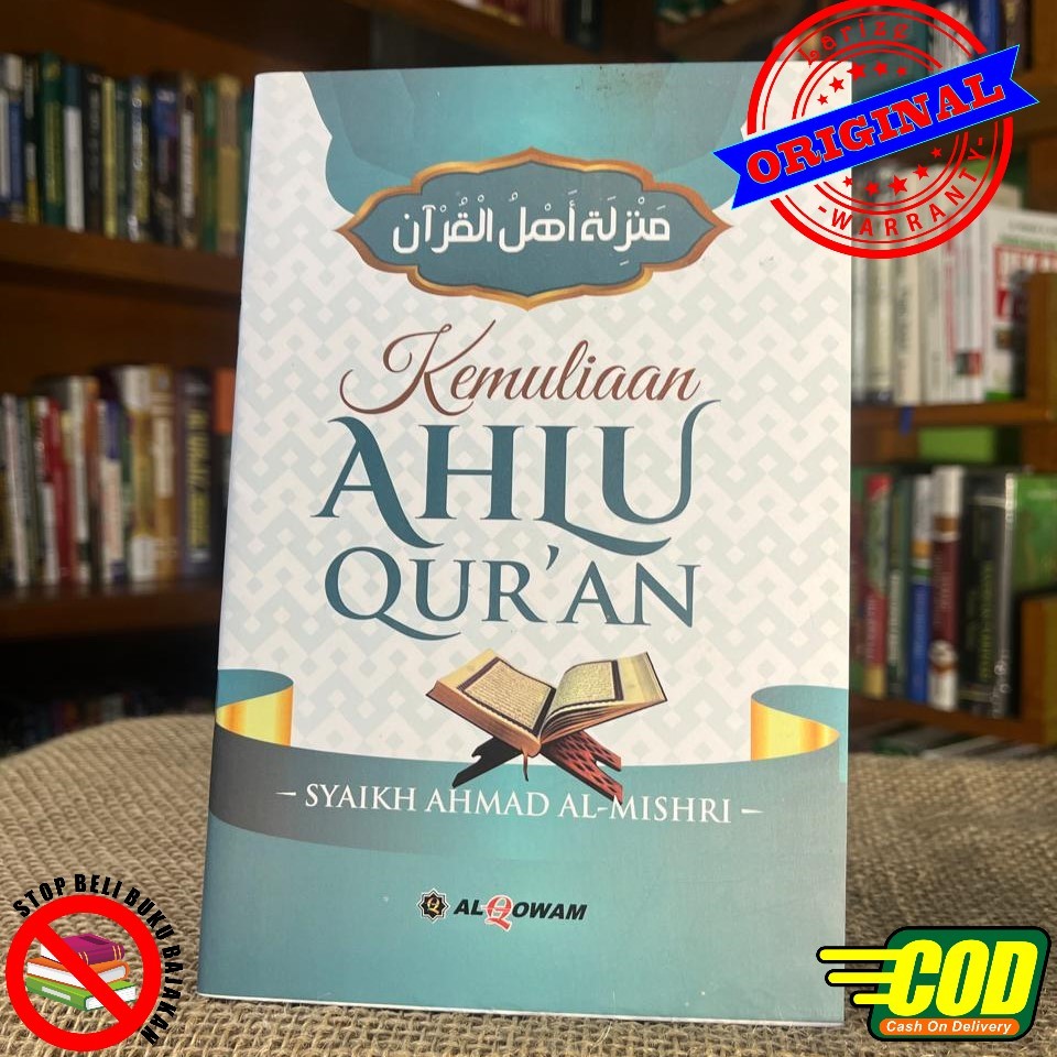 Jual Kemuliaan Ahlu Quran - Manzilah Ahlul Quran Penerbit Al-Qowam ...