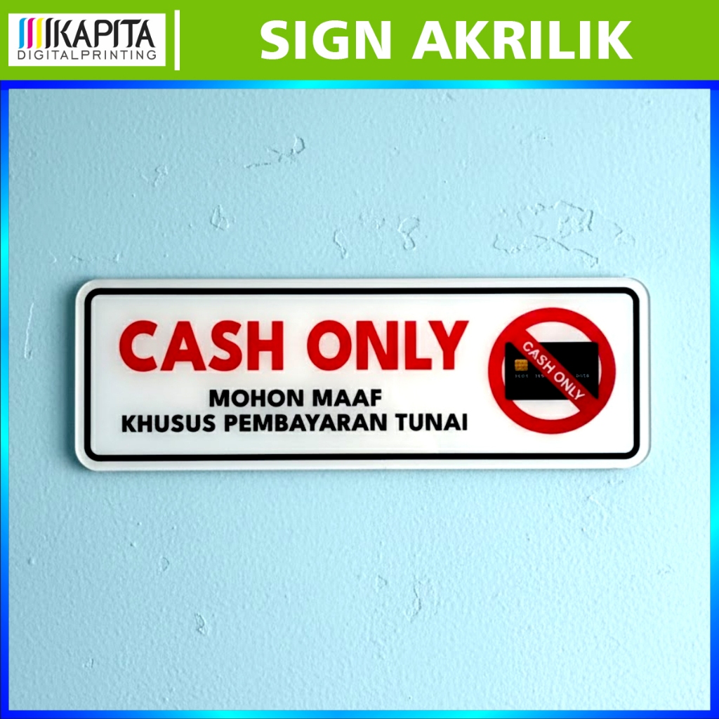Jual Sign Akrilik CASH ONLY siap Ditempel Murah | Sign boar akrilik ...