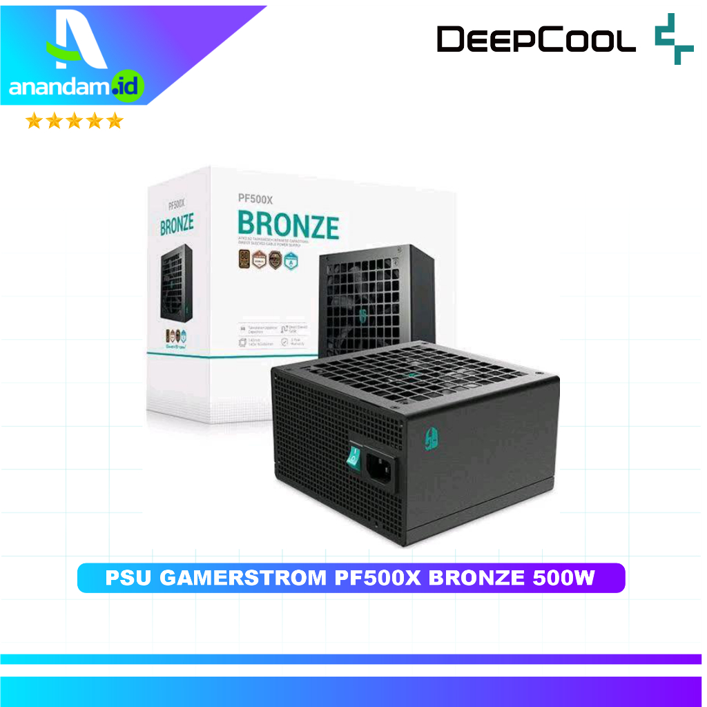 Jual PSU DEEPCOOL GamerStrom Power Supply PF500X PF 500X BRONZE 500W ...