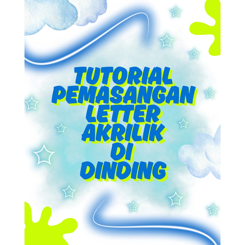 Jual TUTORIAL CARA PEMASANGAN LETTER AKRILIK DI DINDING ( CARA PERTAMA ...