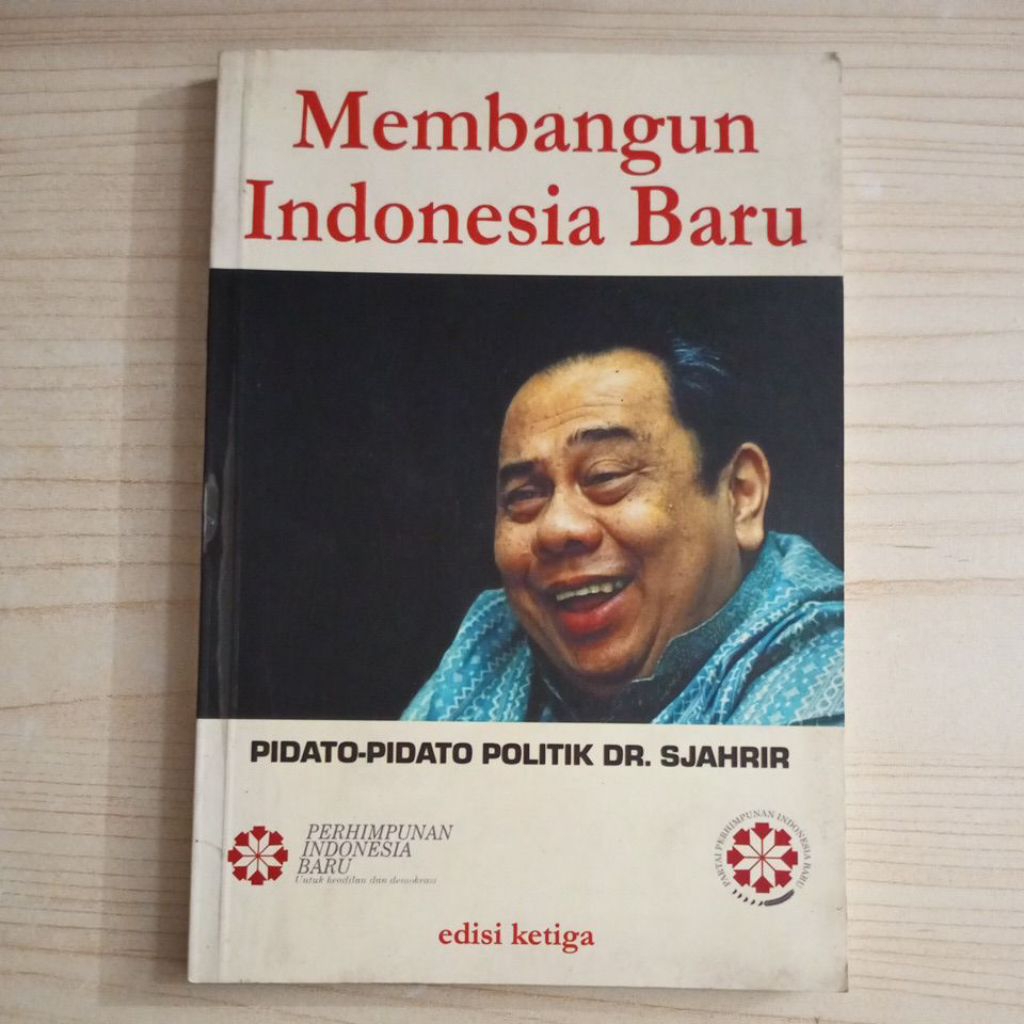 Jual BUKU PIDATO PIDATO POLIK DR SJAHRIR MEMBANGUN INDONESIA BARU EDISI ...