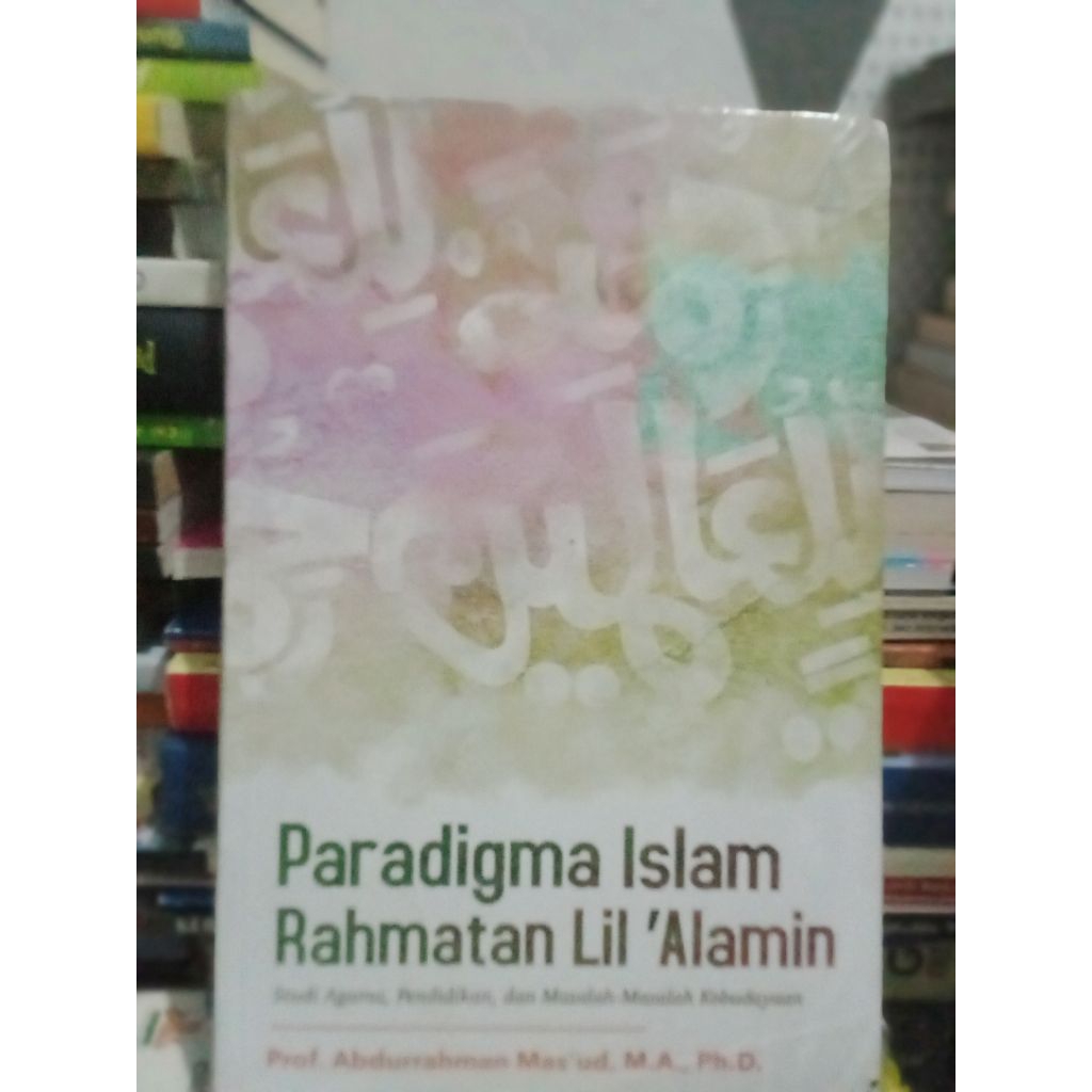Jual BUKU PARADIGMA ISLAM RAHMATAN LIL ALAMIN | Shopee Indonesia