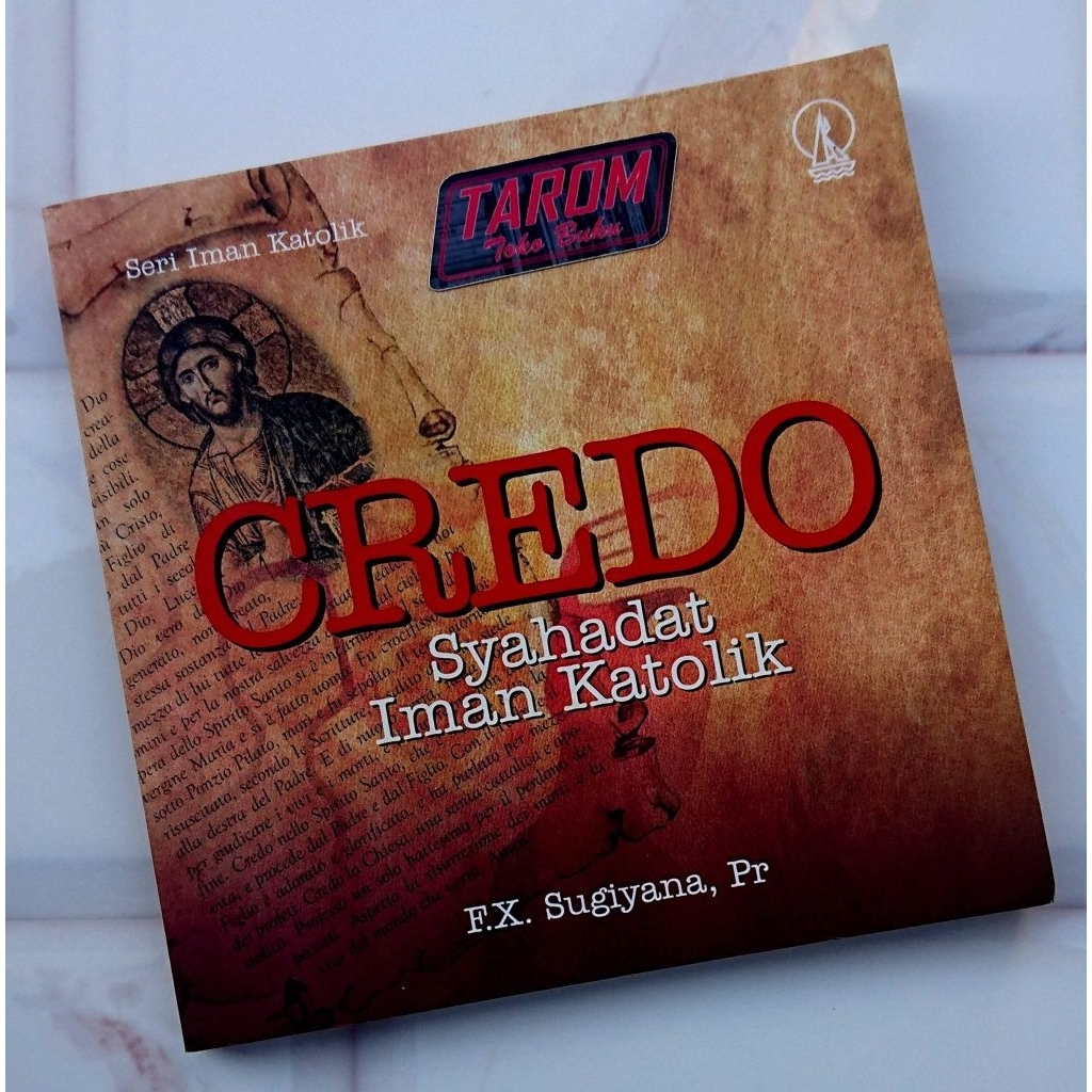 Jual (Credo/ Tanya Jawab/ Mempertanggungjawabkan) SYAHADAT IMAN KATOLIK ...