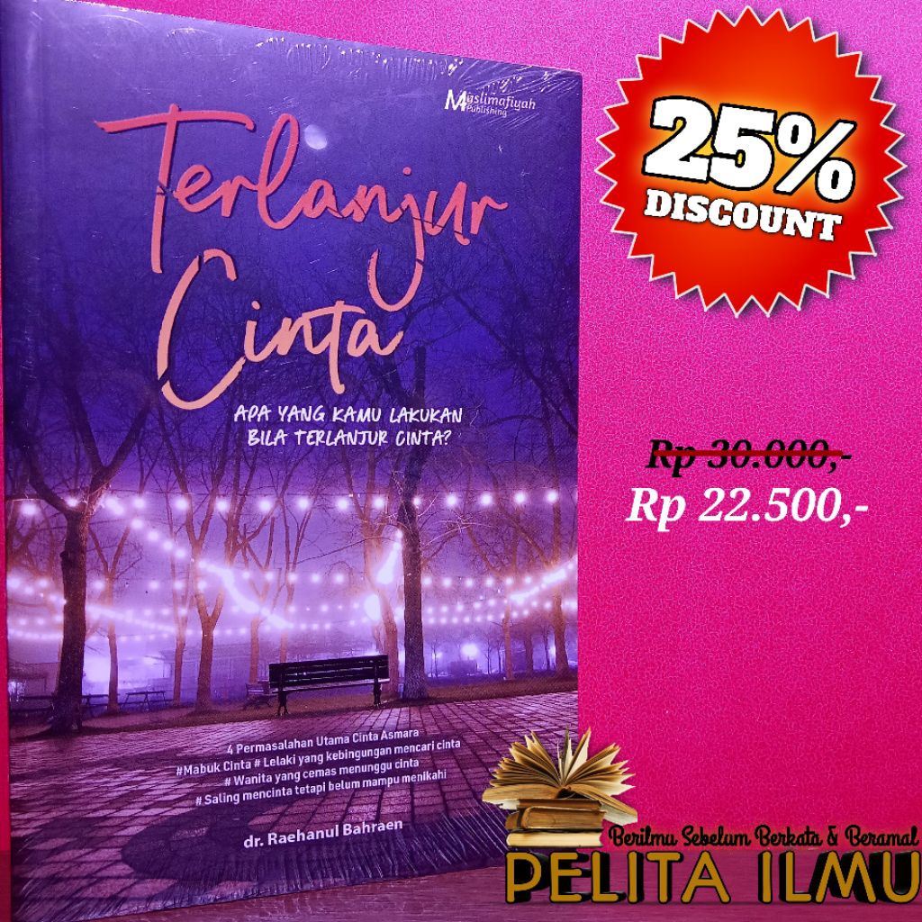 Jual Buku Terlanjur Cinta - Apa Yang Kamu Lakukan Bila Terlanjur Cinta ...