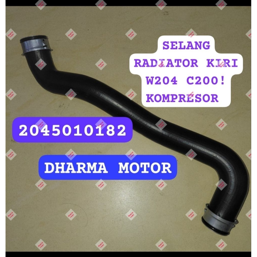 Jual SELANG RADIATOR KIRI W204 C200 KOMPRESOR PN A2045010182 HOSE ...