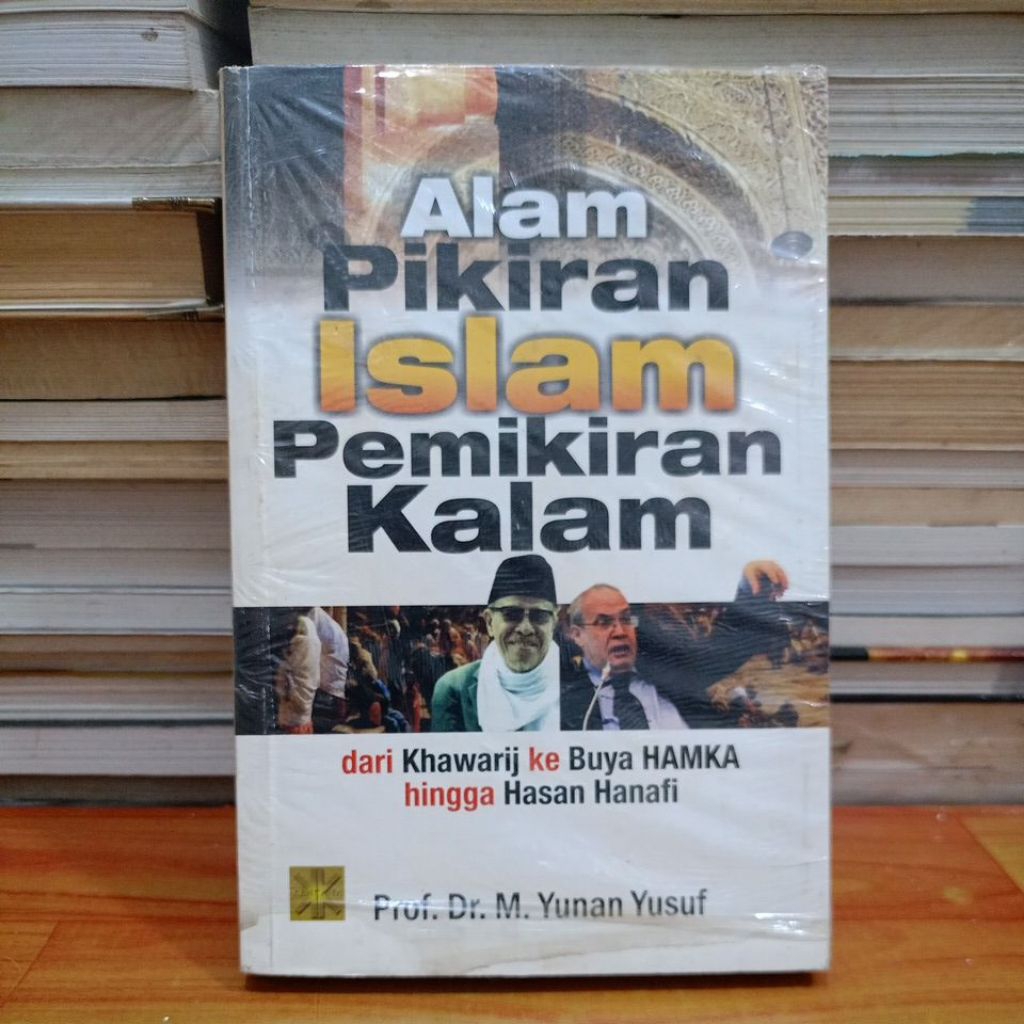 Jual ORIGINAL SECOND BUKU ALAM PIKIRAN ISLAM PEMIKIRAN KALAM DARI ...