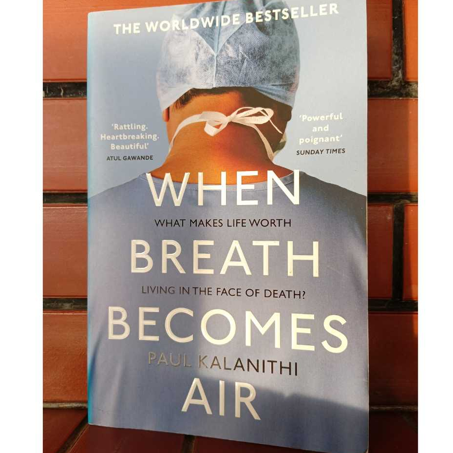 Jual When Breath Becomes Air Paul Kalanithi Novel Biografi dan Memoar ...