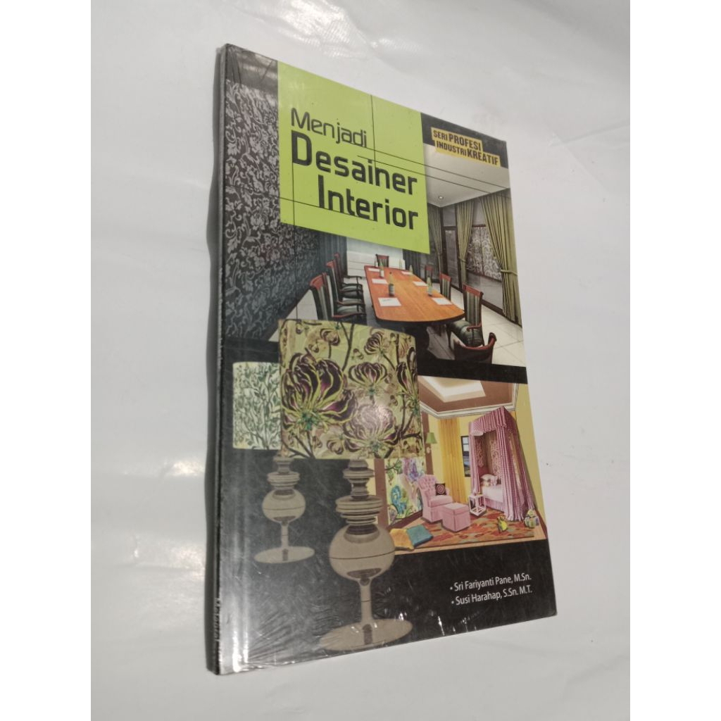 Jual Buku - Menjadi Desainer Interior - Sri Fariyanti Pane - Susi ...
