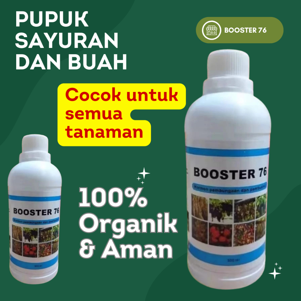 Jual PUPUK BOOSTER 76 - HORMON PEMBUNGAAN DAN PEMBUAHAN. | Shopee Indonesia
