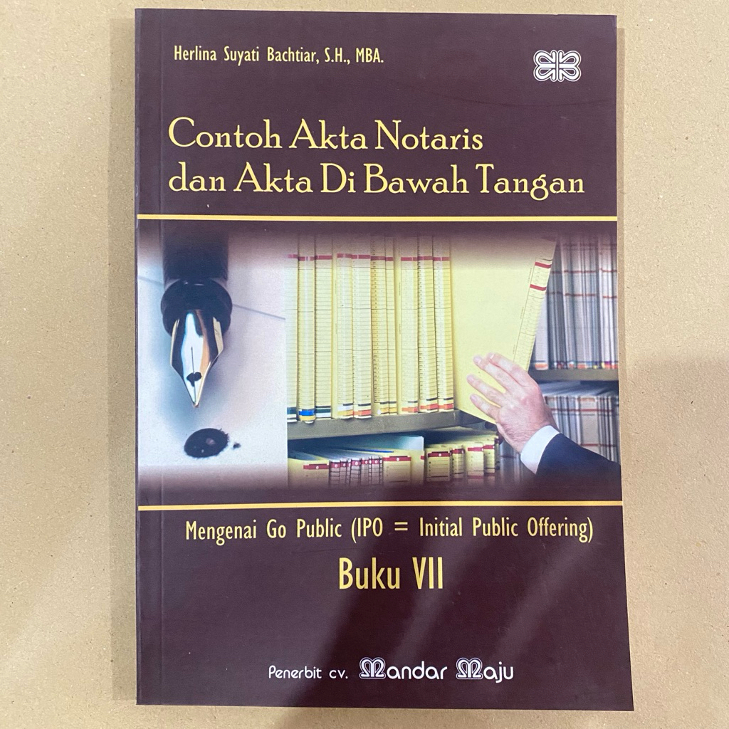 Jual CONTOH AKTA NOTARIS DAN AKTA DI BAWAH TANGAN buku VII / herlina ...