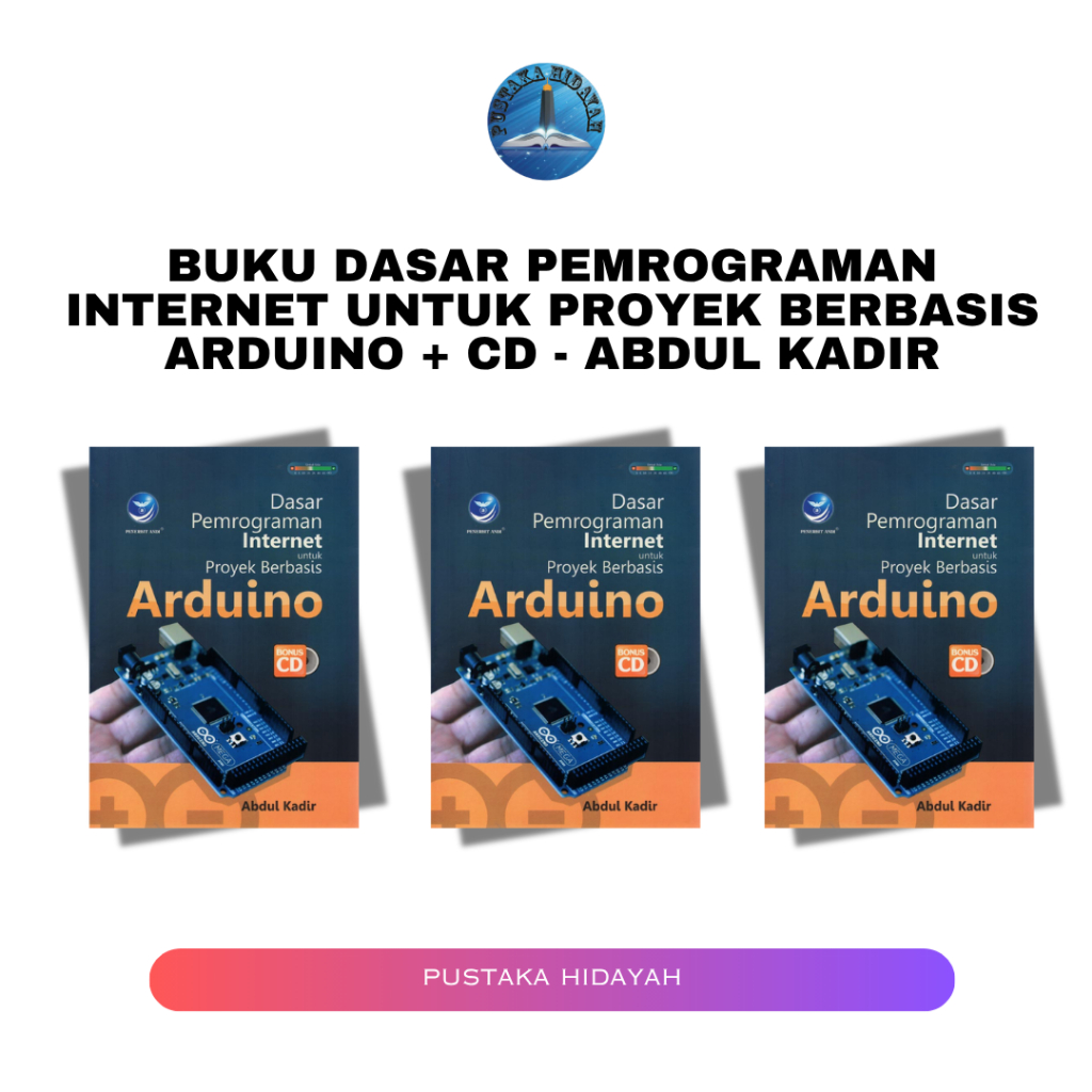 Jual Buku Dasar Pemrograman Internet Untuk Proyek Berbasis Arduino + CD ...