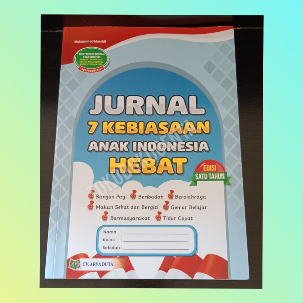 Jual Buku Jurnal 7 Kebiasaan Anak Indonesia Hebat Edisi 1 Tahun Penerbit CV.Arya Duta | Shopee ...