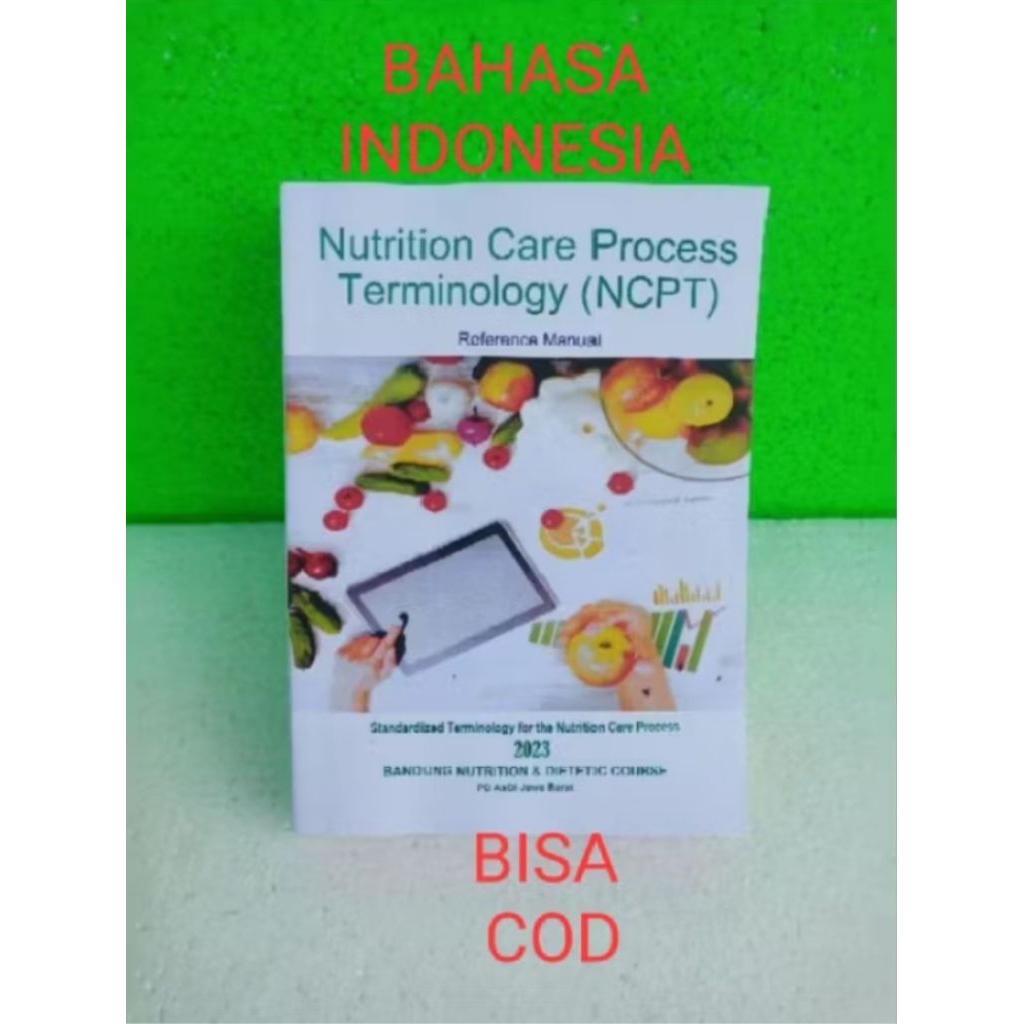 Jual NUTRITION CARE PROCESS TERMINOLOGY ( NCPT ) Reference Manual Versi ...