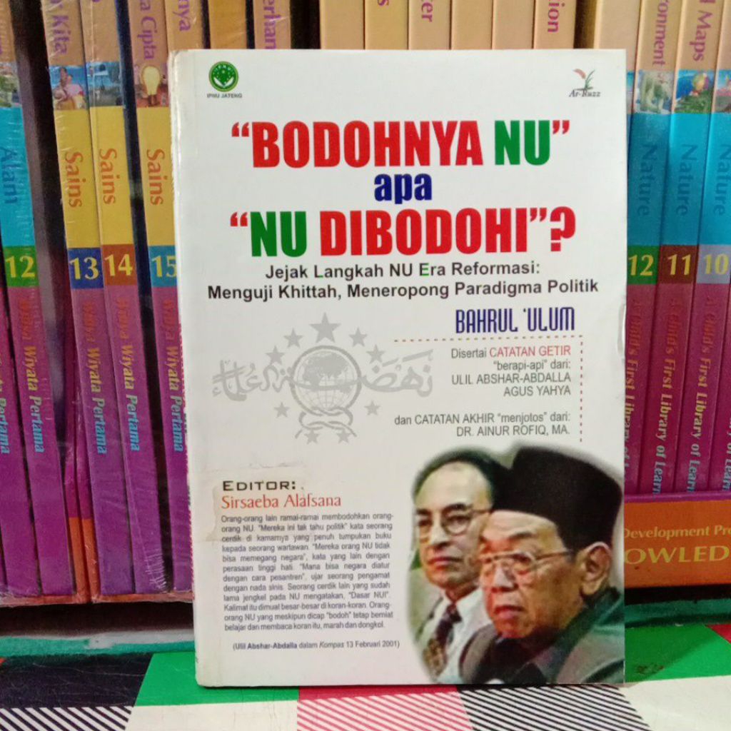 Jual BAHRUL ULUM BODOHNYA NU APA NU DIBODOHI ? JEJAK LANGKAH NU ERA ...