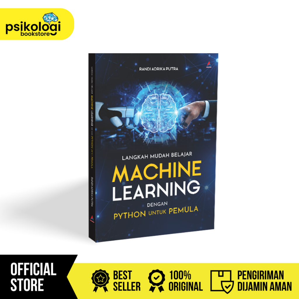Jual Buku Langkah Mudah Belajar Machine Learning Dengan Python Untuk Pemula - Psikologi ...