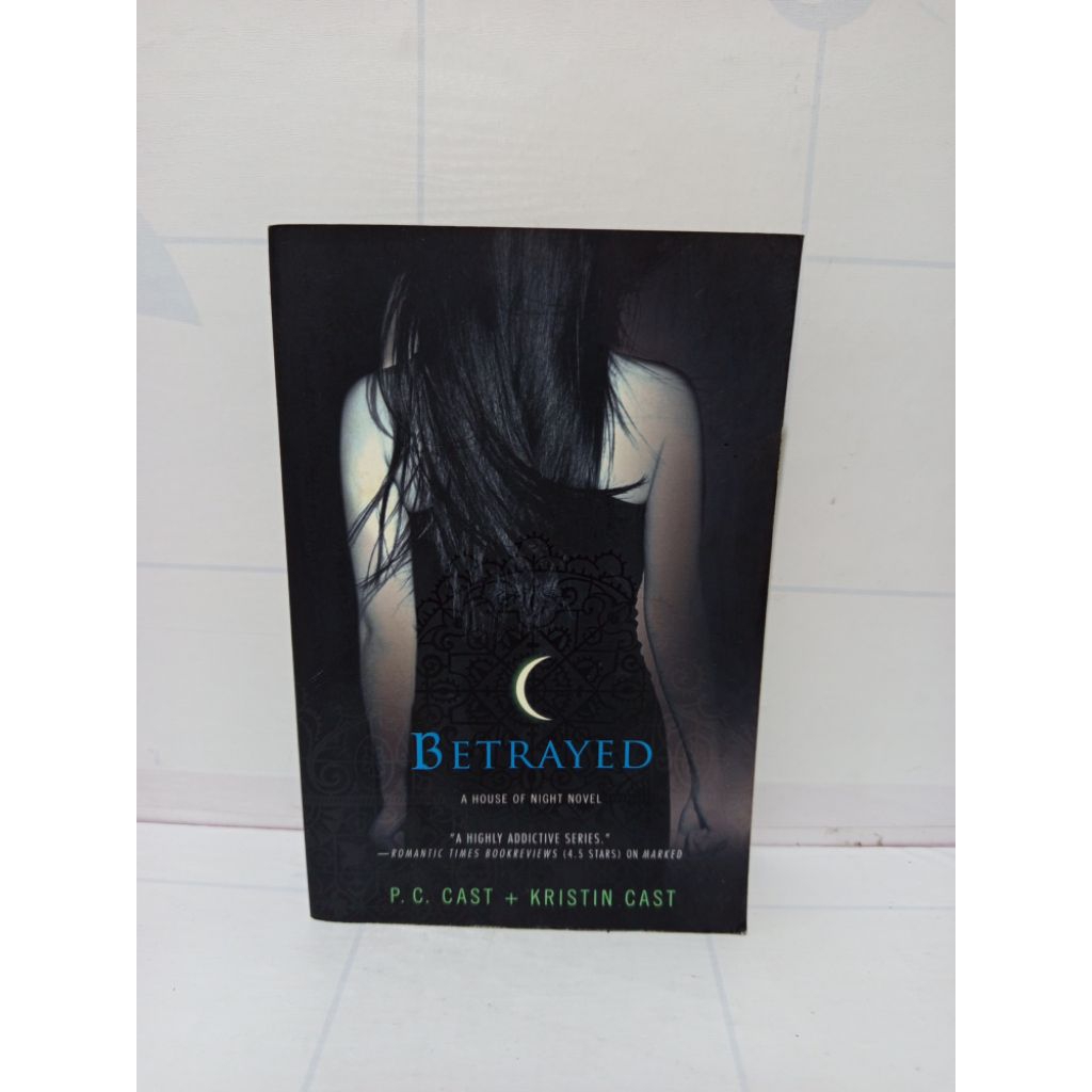 Jual Novel Betrayed A House Of Night Novel By P.C.Cast Kristin Cast ...