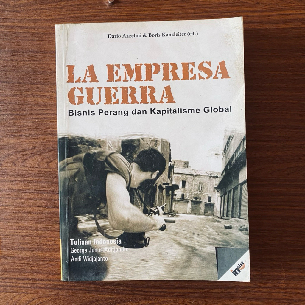Jual BUKU LA EMPRESA GUERRA - BISNIS PERANG DAN KAPITALISME GLOBAL ...