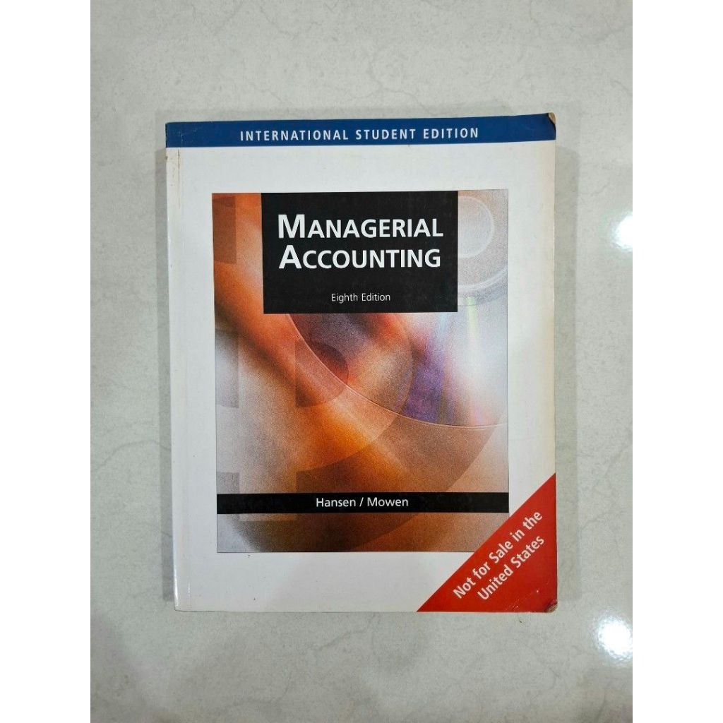 Jual Managerial Accounting 8th Edition Hansen/Mowen Original | Shopee ...