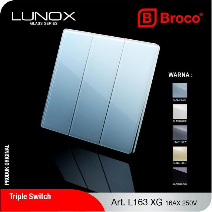 Jual Broco Lunox Glass Triple Switch 1 arah Include Inbow dus | Shopee ...