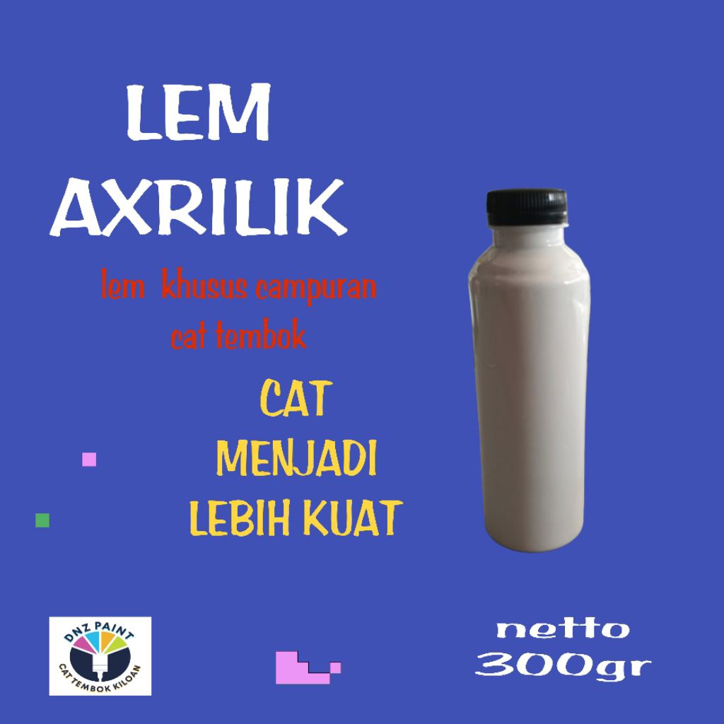 Jual lem akrilik khusus untuk campuran cat tembok netto 300grm dan ...