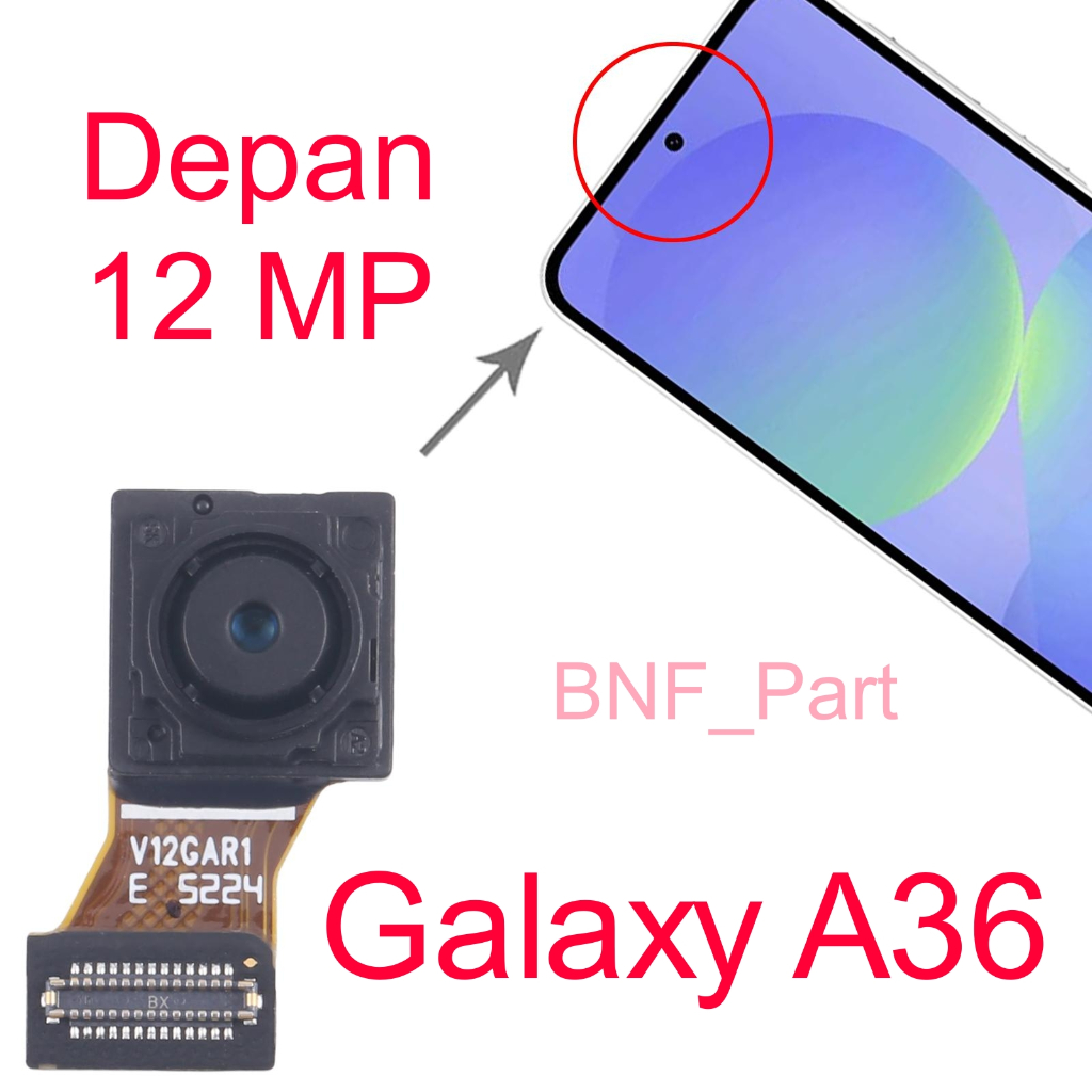 Jual Original New Camera Kamera Depan Samsung Galaxy A36 / SM-A366 / 12 ...