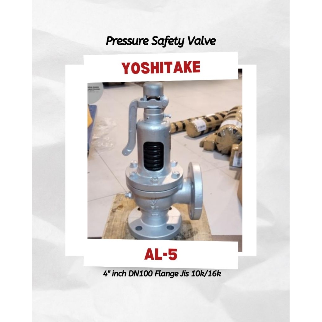 Jual Safety Valve Yoshitake AL-5 size 4" inch DN100 cast iron steam ...