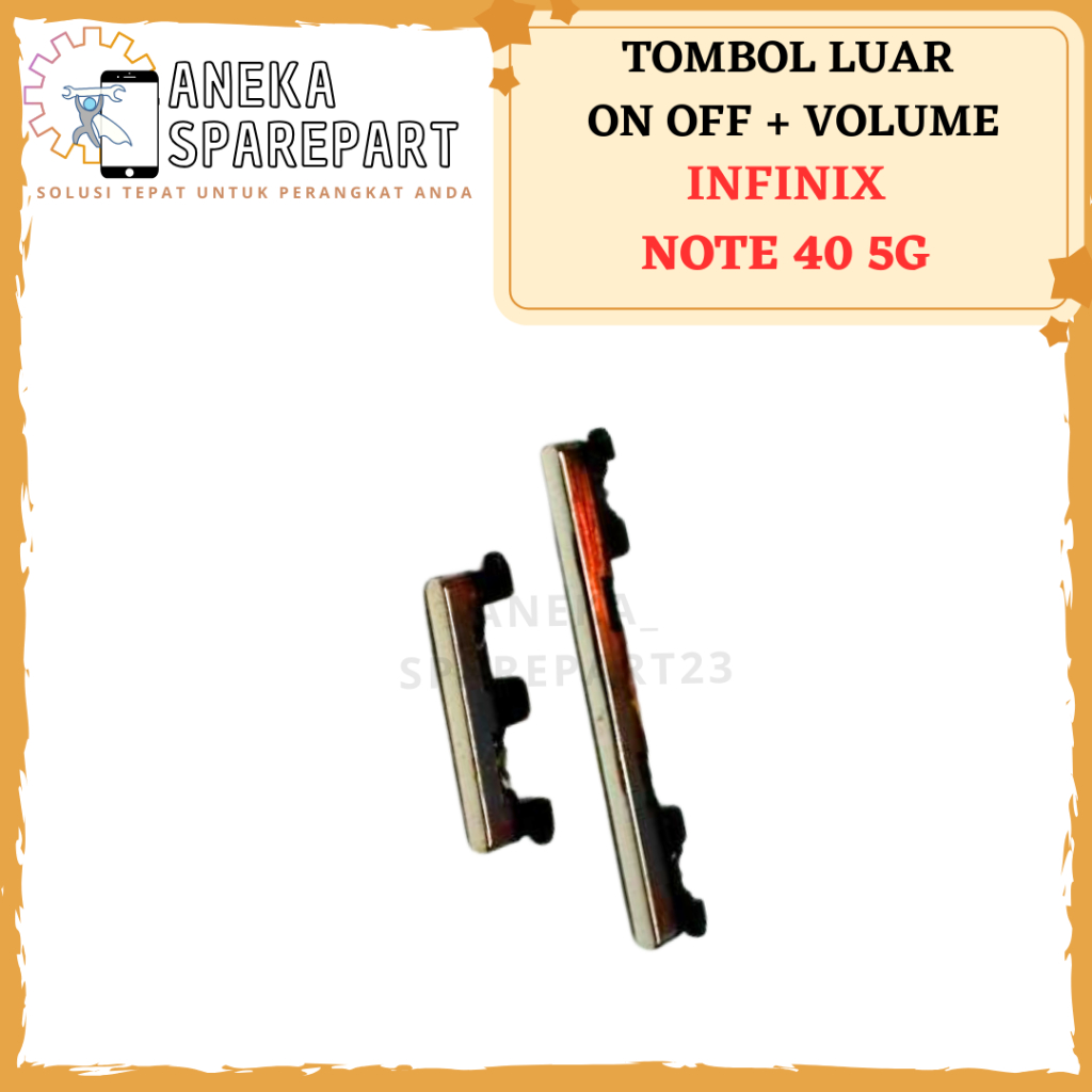 Jual TOMBOL LUAR POWER ON OFF + VOLUME INFINIX NOTE 40 5G / X6852 ...