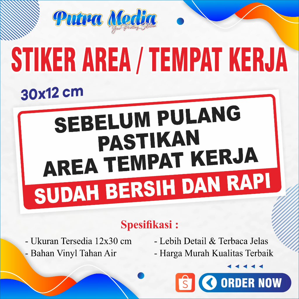 Jual Stiker Pastikan Area Kerja Bersih dan Rapi - Stiker Kantor ...