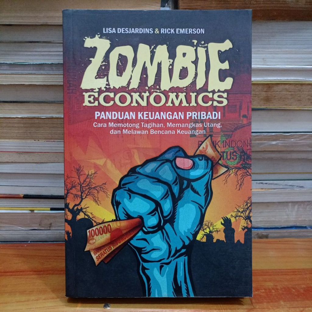Jual ORIGINAL SECOND BUKU ZOMBIE ECONOMICS PANDUAN KEUANGAN PRIBADI ...