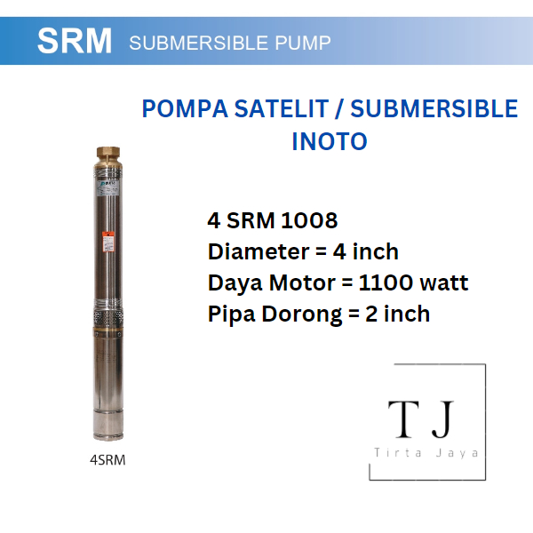 Jual Pompa Satelit INOTO 4 SRM 1008 1 1/2 HP 2" Pompa Celup Submersibe ...